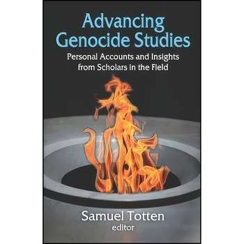 قیمت و خرید کتاب Advancing Genocide Studies اثر Samuel Totten انتشارات ...