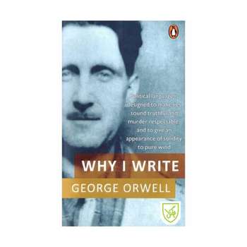 قیمت و خرید کتاب Why I Write اثر George Orwell انتشارات جنگل