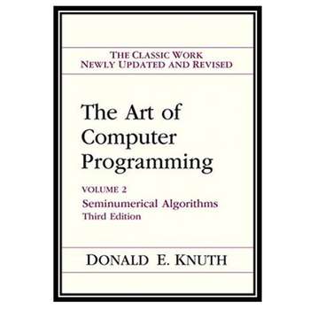 قیمت و خرید کتاب The art of computer programming. Vol.2. Seminumerical algorithms اثر Donald E ...