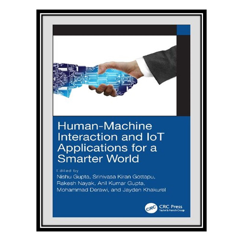 قیمت و خرید کتاب Human-Machine Interaction and IoT Applications for a ...