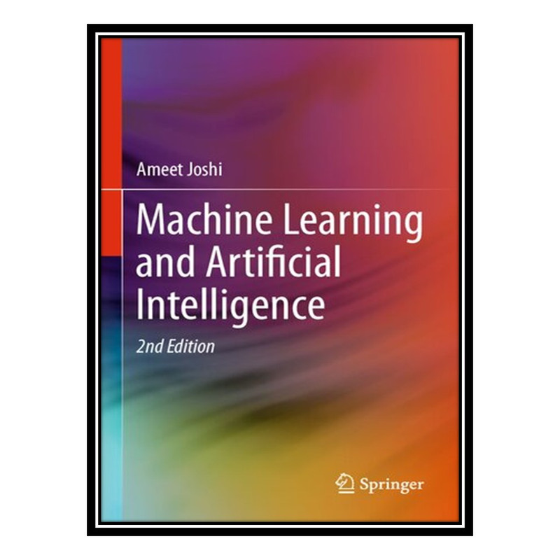 قیمت و خرید کتاب Machine Learning and Artificial Intelligence اثر Ameet ...