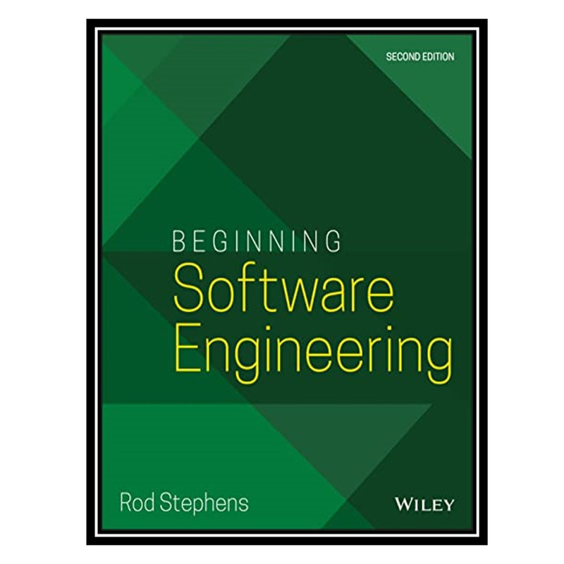 قیمت و خرید کتاب Beginning Software Engineering اثر Rod Stephens ...