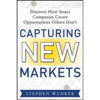 قیمت و خرید کتاب Capturing New Markets اثر Stephen Wunker انتشارات ...