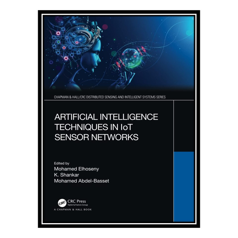قیمت و خرید کتاب Artificial Intelligence Techniques In Iot Sensor