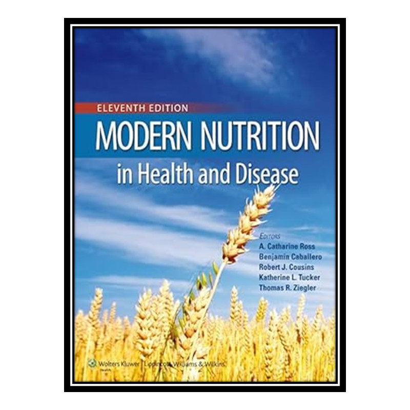 قیمت و خرید کتاب Modern Nutrition in Health and Disease اثر A ...