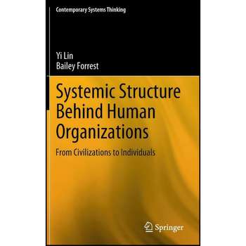 قیمت و خرید کتاب Systemic Structure Behind Human Organizations اثر Yi ...