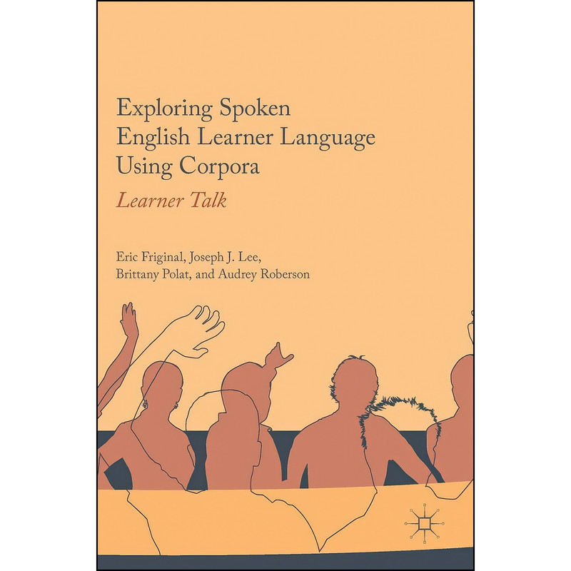 قیمت و خرید کتاب Exploring Spoken English Learner Language Using Corpora اثر جمعي از نويسندگان ...