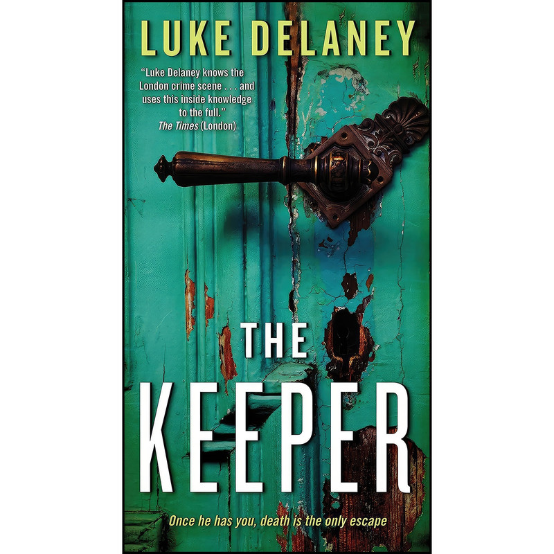 قیمت و خرید کتاب The Keeper اثر Luke Delaney انتشارات Harper