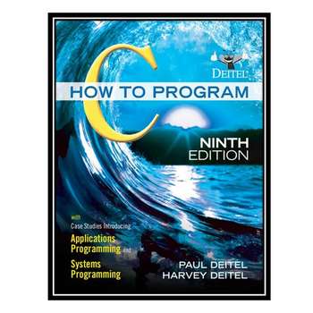 قیمت و خرید کتاب C How to Program اثر Paul Deitel, Harvey Deitel ...