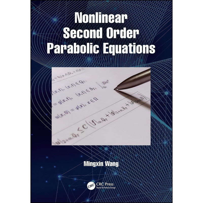 قیمت و خرید کتاب Nonlinear Second Order Parabolic Equations اثر Mingxin ...