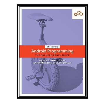 قیمت و خرید کتاب Android Programming: The Big Nerd Ranch Guide اثر جمعی ...
