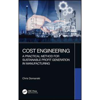 قیمت و خرید کتاب Cost Engineering اثر Chris Domanski انتشارات CRC Press