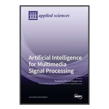 قیمت و خرید کتاب Artificial Intelligence for Multimedia Signal ...