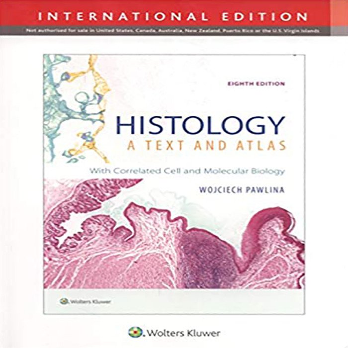 قیمت و خرید کتاب Histology A Text and Atlas: With Correlated Cell and ...