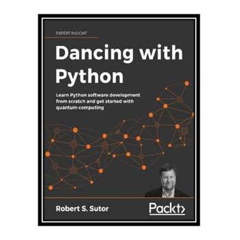 قیمت و خرید کتاب Dancing with Python: Learn Python software development from scratch and get ...