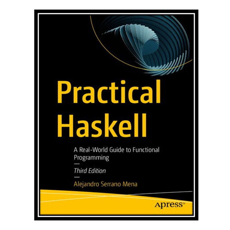 قیمت و خرید کتاب Practical Haskell: A Real-World Guide to Functional ... قیمت و خرید کتاب Practical Haskell: A Real-World Guide to Functional ...