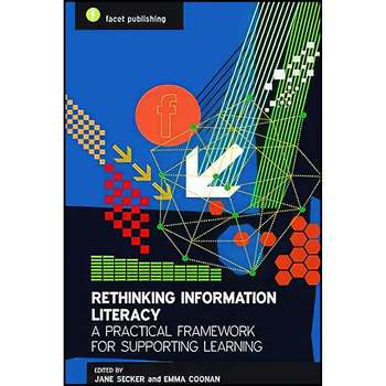 قیمت و خرید کتاب Rethinking Information Literacy اثر Jane Secker and ...