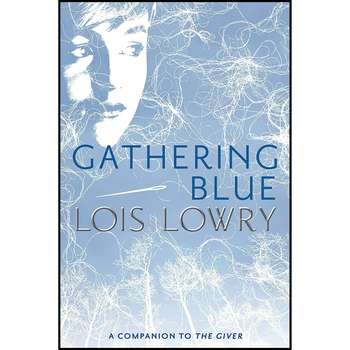 قیمت و خرید کتاب Gathering Blue اثر Lois Lowry انتشارات HMH Books for ...