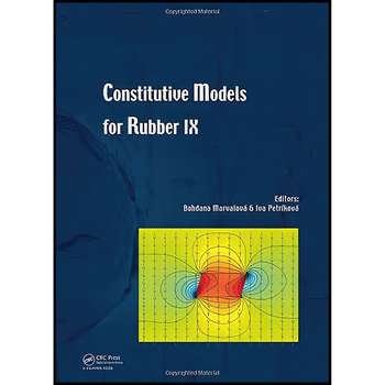قیمت و خرید کتاب Constitutive Models for Rubber IX اثر Bohdana ...
