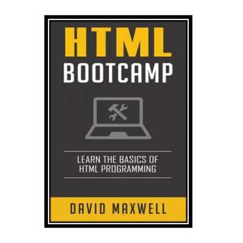 قیمت و خرید کتاب HTML Bootcamp: Learn The Basics Of HTML and CSS in 2 ...