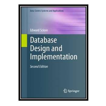 قیمت و خرید کتاب Database Design and Implementation (Java, JDBC) اثر Edward Sciore انتشارات ...