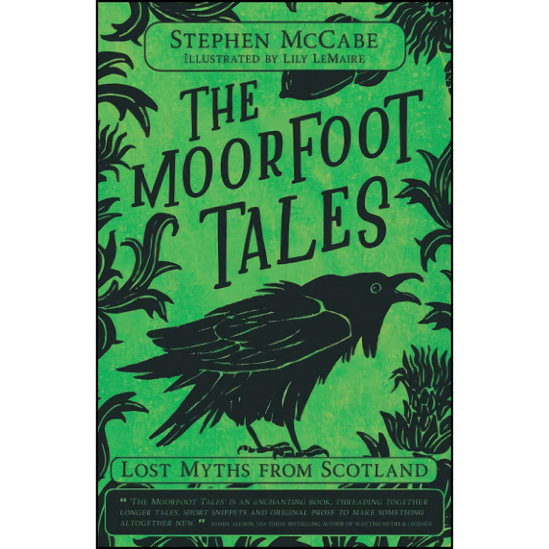 قیمت و خرید کتاب The Moorfoot Tales اثر Stephen McCabe and Lily LeMaire ...