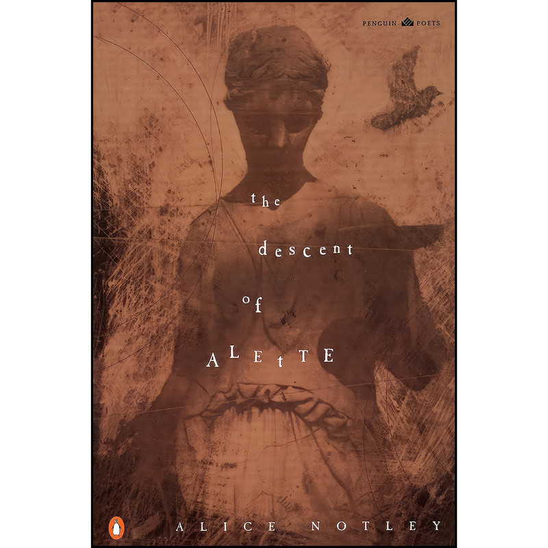 قیمت و خرید کتاب The Descent of Alette اثر Alice Notley انتشارات ...
