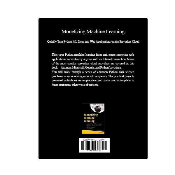 قیمت و خرید کتاب Monetizing Machine Learning: Quickly Turn Python ML ... قیمت و خرید کتاب Monetizing Machine Learning: Quickly Turn Python ML ...