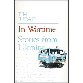 قیمت و خرید کتاب In Wartime اثر Tim Judah انتشارات Allen Lane