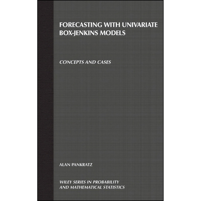 قیمت و خرید کتاب Forecasting with Univariate Box - Jenkins Models اثر Alan Pankratz انتشارات Wiley