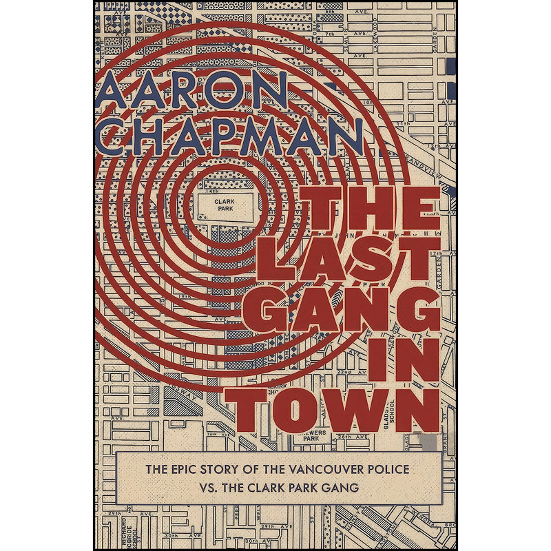 قیمت و خرید کتاب The Last Gang in Town اثر Aaron Chapman انتشارات ...