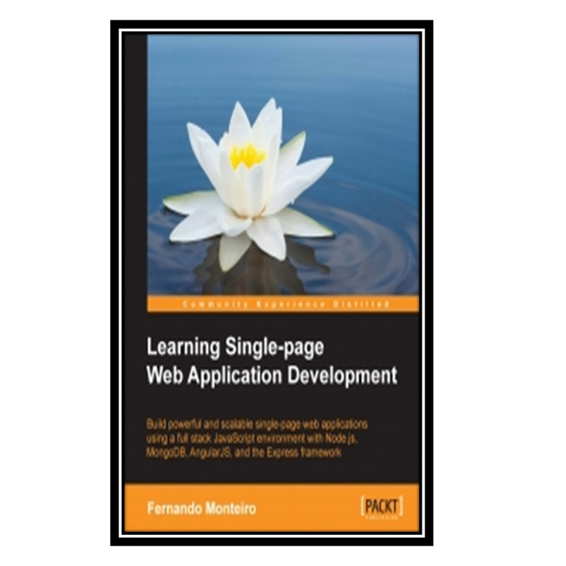 قیمت و خرید کتاب Learning Single Page Web Application Development اثر 