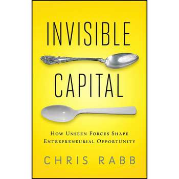 قیمت و خرید کتاب Invisible Capital اثر Chris Rabb انتشارات Berrett ...