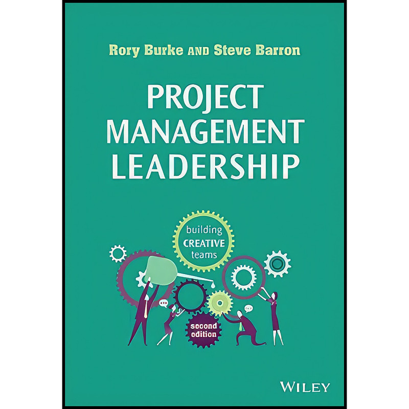 قیمت و خرید کتاب Project Management Leadership اثر Rory Burke and Steve ...