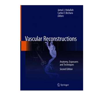 قیمت و خرید کتاب Vascular Reconstructions: Anatomy, Exposures and Techniques اثر Jamal J ...