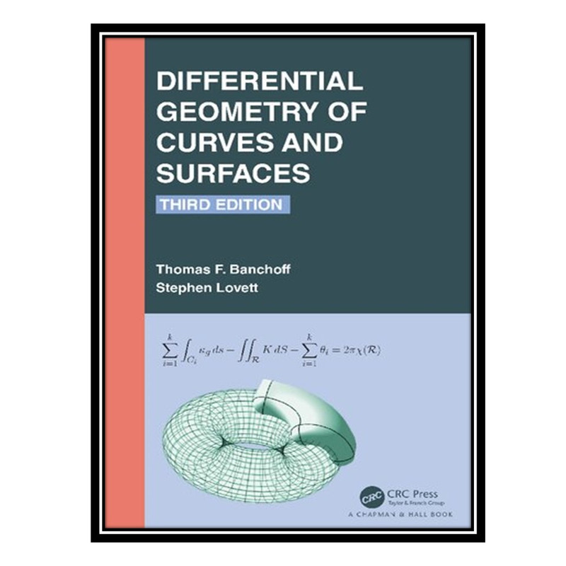 قیمت و خرید کتاب Differential Geometry of Curves and Surfaces اثر ...