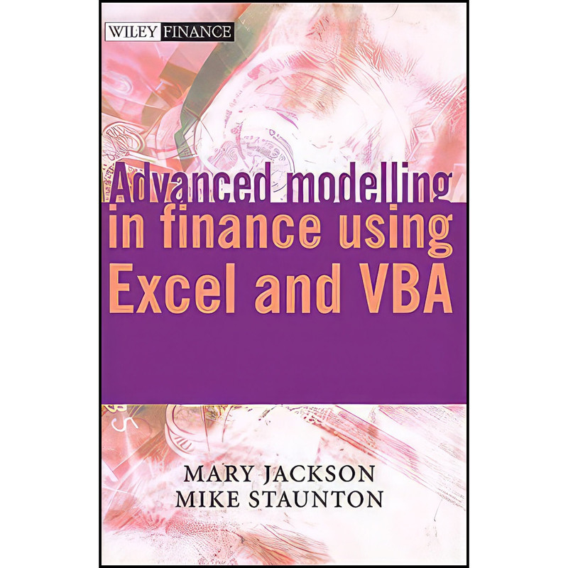 قیمت و خرید کتاب Advanced Modelling In Finance Using Excel And Vba اثر