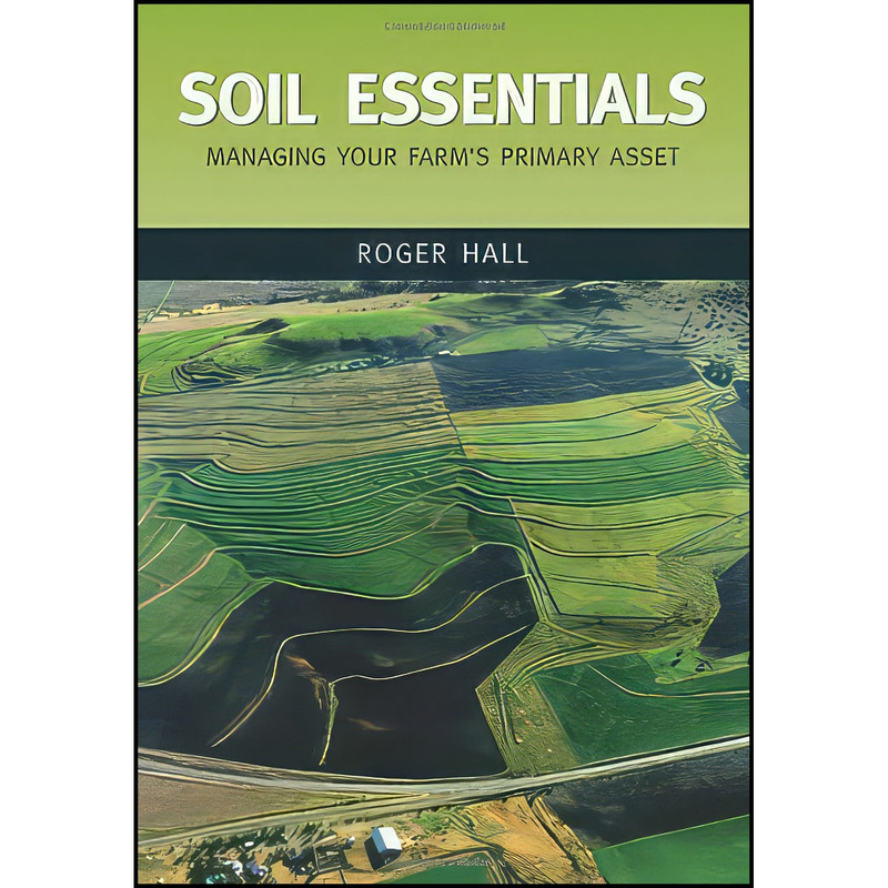 قیمت و خرید کتاب Soil Essentials اثر Roger Hall انتشارات CSIRO Publishing