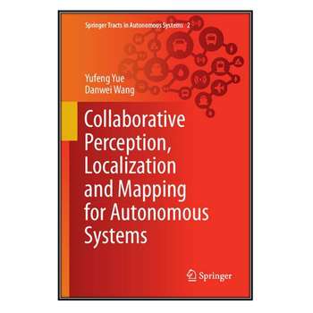 قیمت و خرید کتاب Collaborative Perception, Localization and Mapping for Autonomous Systems اثر ...