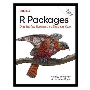 قیمت و خرید کتاب R Packages: Organize, Test, Document, and Share Your ...