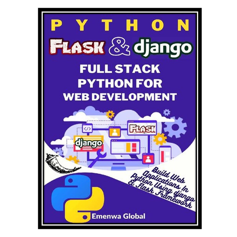 قیمت و خرید کتاب Python Flask And Django Full Stack Python For Web