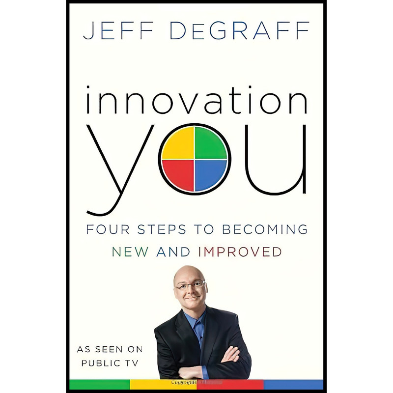 قیمت و خرید کتاب Innovation You اثر Jeff DeGraff انتشارات Ballantine Books