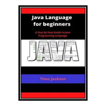 قیمت و خرید کتاب Java Language for beginners: A Step by Step Guide in ...
