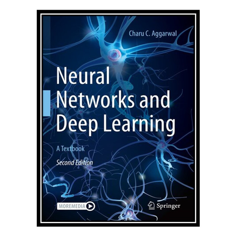 قیمت و خرید کتاب Neural Networks And Deep Learning A Textbook 2nd
