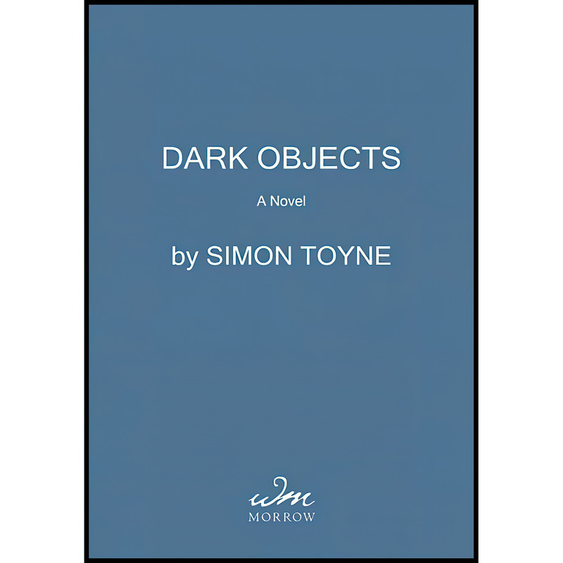 قیمت و خرید کتاب Dark Objects اثر Simon Toyne انتشارات William Morrow