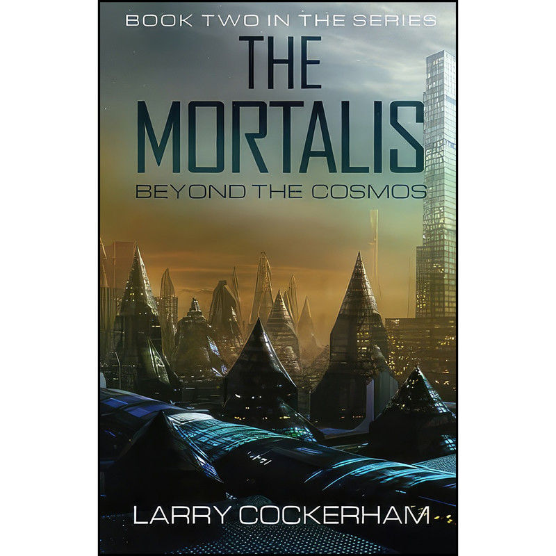 قیمت و خرید کتاب The Mortalis اثر Larry Cockerham انتشارات تازه ها