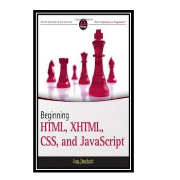 قیمت و خرید کتاب Beginning HTML, XHTML, CSS, and JavaScript اثر Jon ...