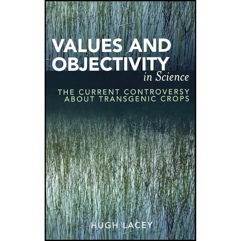 قیمت و خرید کتاب Values and Objectivity in Science اثر Hugh Lacey ...