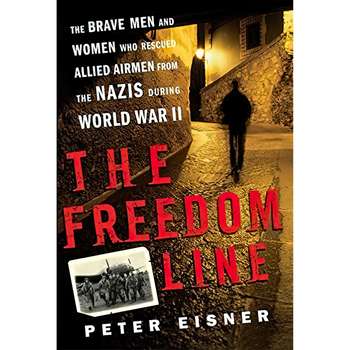 قیمت و خرید کتاب The Freedom Line اثر Peter Eisner انتشارات William Morrow