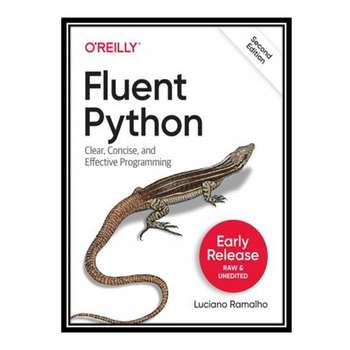 قیمت و خرید کتاب Fluent Python اثر Luciano Ramalho انتشارات مؤلفین طلایی